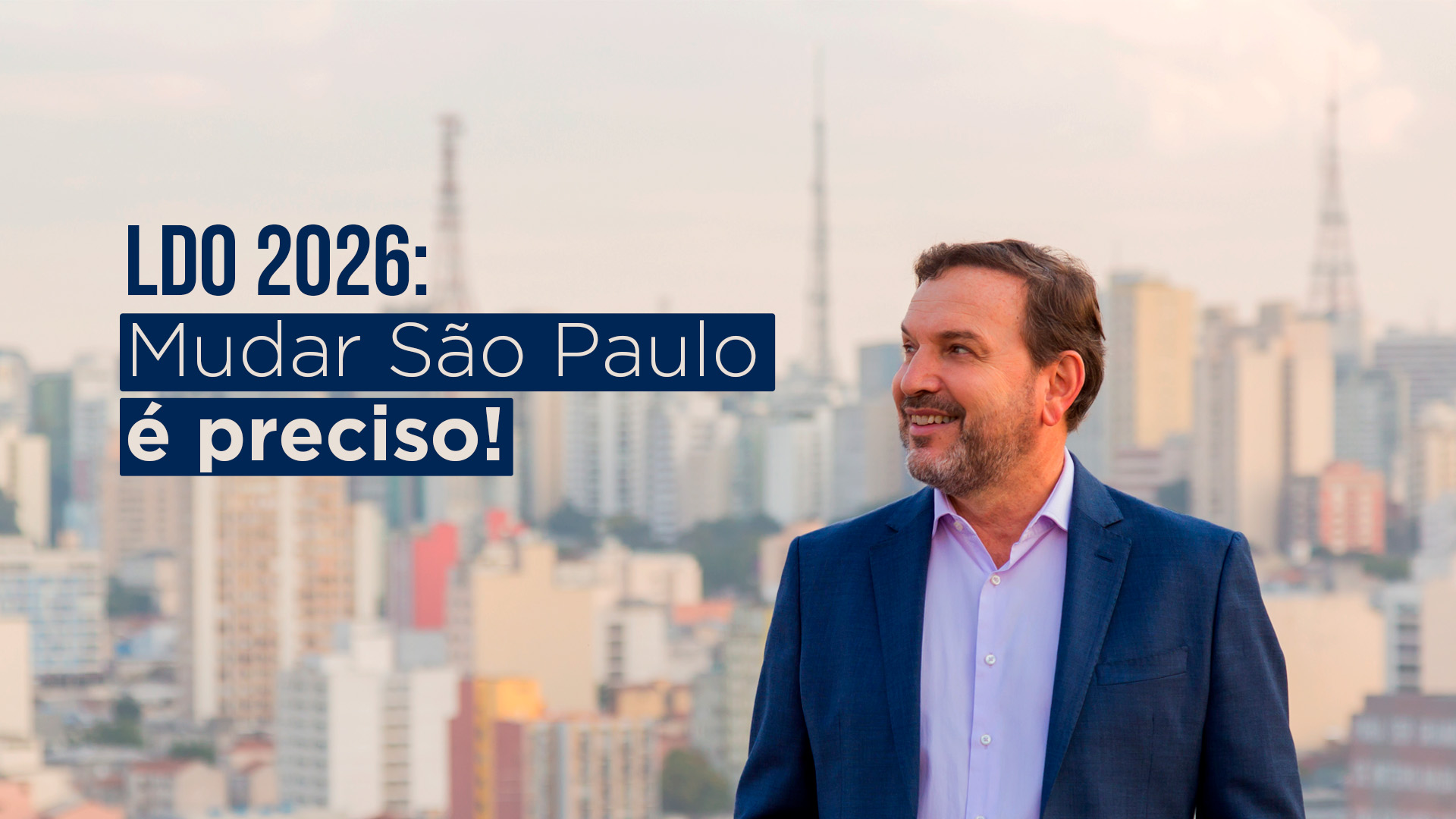 LDO 2026: mudar São Paulo é preciso! | Celso Giannazi